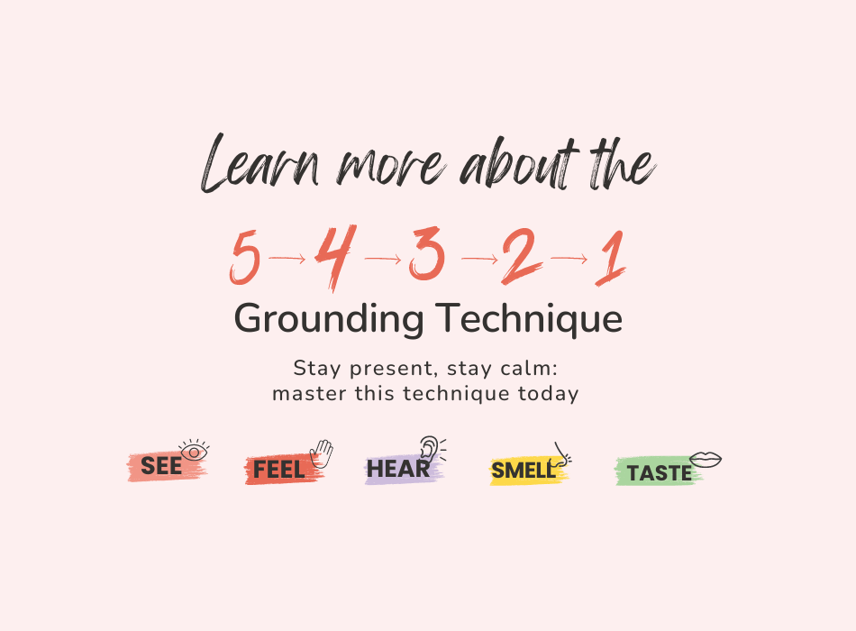 Learn how to use the 5 4 3 2 1 Grounding Technique - Mind Matters NE